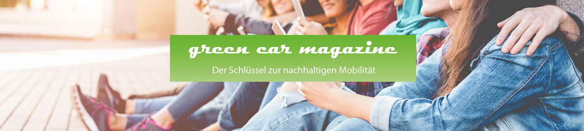 E-Journal - green car magazine - Der Schlüssel zur nachhaltigen Mobilität